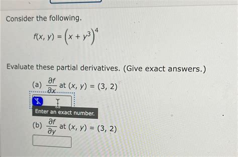 Solved Consider The Following F X Y X Y3 4evaluate These