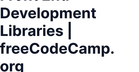 Front End Development Libraries Sutle