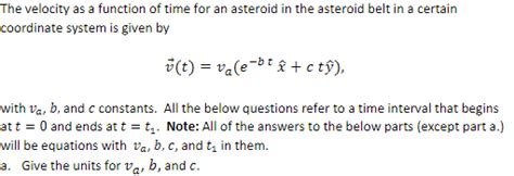 solved the velocity as a function of time for an asteroid in