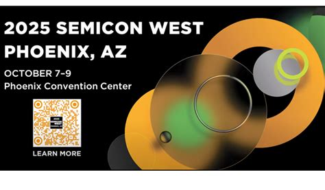 Phoenix To Host Semicon West 2025 For The First Time Electronics