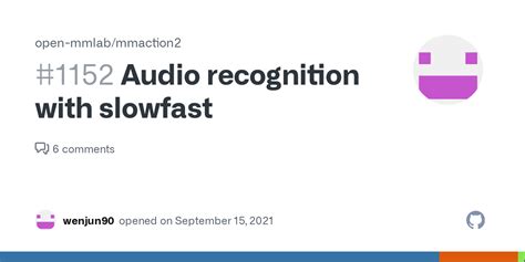 audio recognition with slowfast · issue 1152 · open mmlab mmaction2