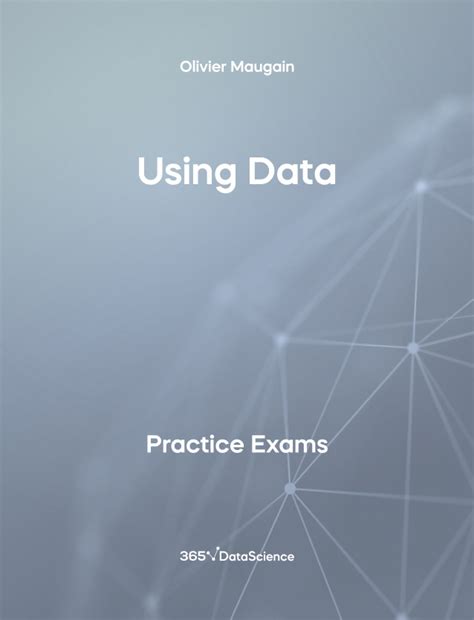 Using Data Practice Exam 365 Data Science