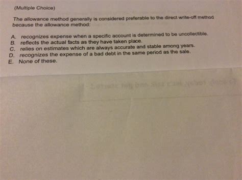 Solved The Allowance Method Generally Is Considered