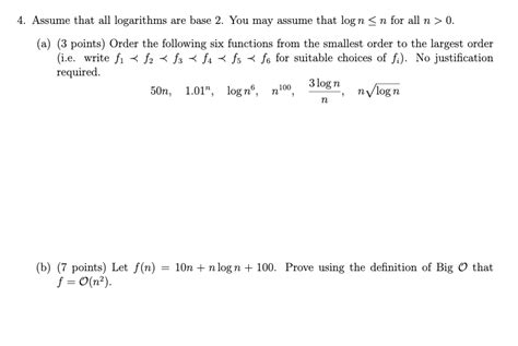 Solved Assume That All Logarithms Are Base You May Chegg