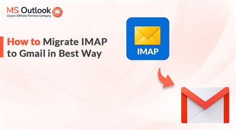 How To Migrate IMAP To Gmail In Best Way 2025