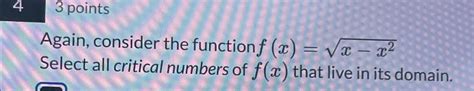 Solved Again Consider The Function F X X X22 Select All Chegg Com