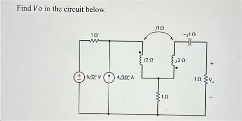 Solved Find Vo ﻿in the circuit below. | Chegg.com