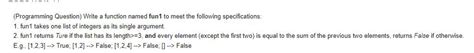 Solved Programming Question Write A Function Named Fun1 To