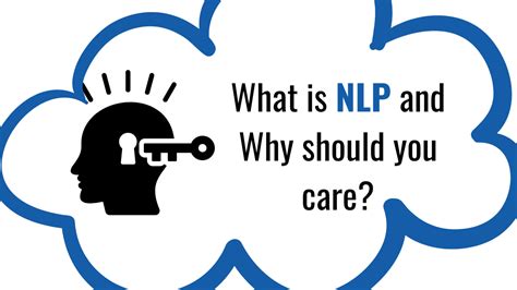 What Is Nlp And Why Should You Care