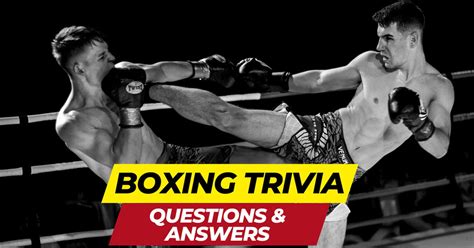 Best Boxing Trivia Questions And Answers Quiz Inside