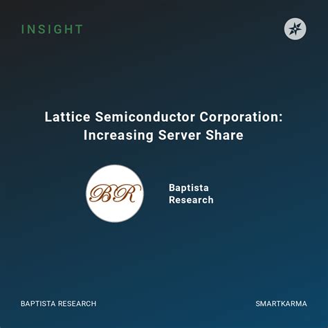 Lattice Semiconductor Corporation Increasing Server Share Baptista