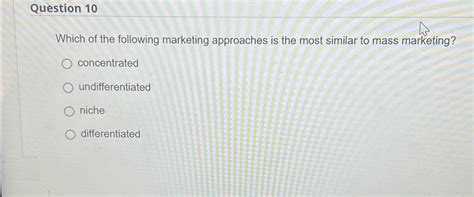 Solved Question 10which Of The Following Marketing