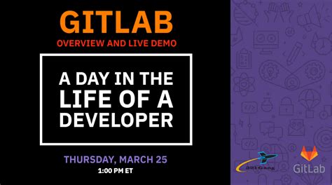 Gitlab A Day In The Life Of A Developer Overview And Demo 321Gang LLC