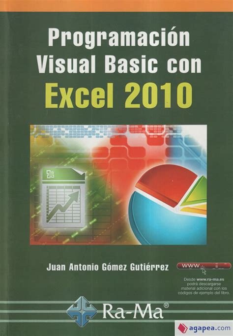 Programacion Visual Basic Con Excel 2010 Juan Antonio Gomez Gutierrez 9788499642307