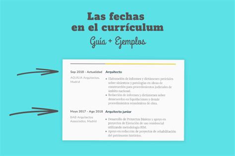 ¿cómo poner las fechas en el cv de manera inteligente