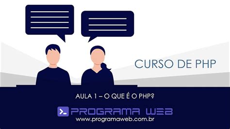 Curso De Php Aula 1 O Que É O Php Youtube