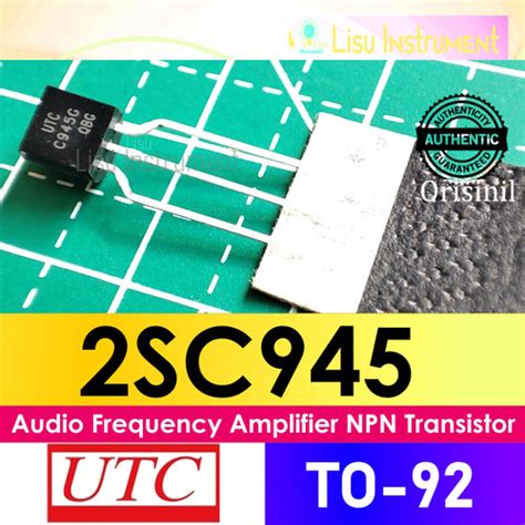 Jual 2sc945 Audio Frequency Amplifier High Frequency Osc Npn Transistor C945g 945 To 92 Utc