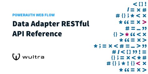 Powerauth Web Flow Data Adapter Restful Api Reference Wultra Developer Portal