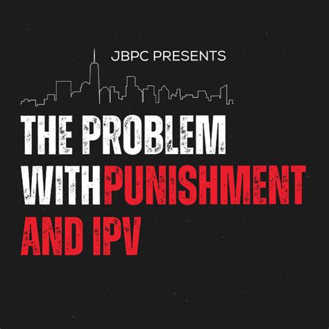 The Problem With Punishment Podcast — Justice Beyond Punishment