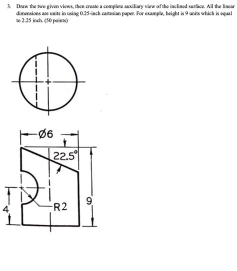 solved draw the two given views then create a complete