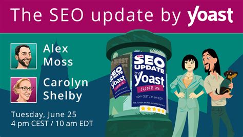 The Seo Update By Yoast June 2024 Edition Bluehost Blog