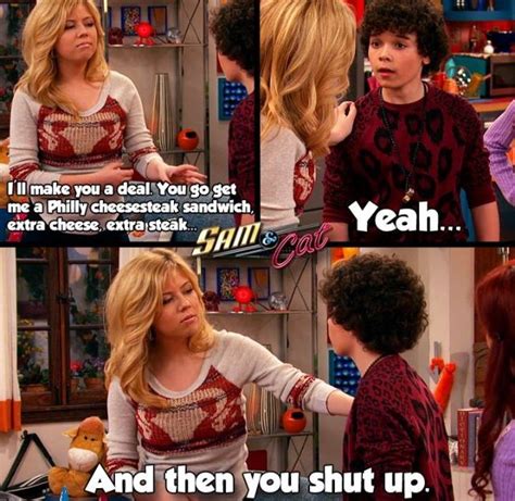 Then You Shut Up Sam And Cat Icarly And Victorious Celebrity Dads