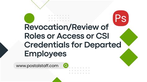 Revocationreview Of Roles Or Access Or Csi Credentials For Departed
