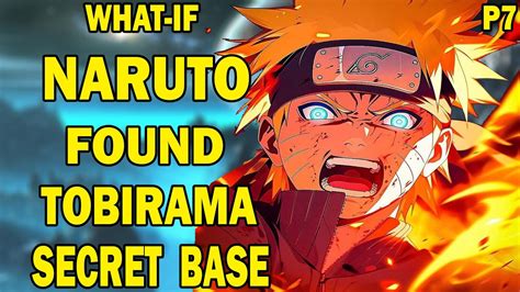 What if Naruto found Tobirama Secret Base? PART 7 - YouTube