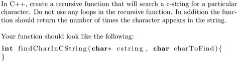 Solved In C Create A Recursive Function That Will Search
