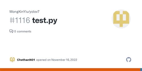 Testpy · Issue 1116 · Wongkinyiuyolov7 · Github