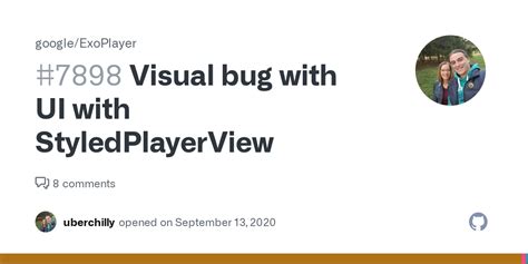 Visual Bug With UI With StyledPlayerView Issue Google ExoPlayer GitHub