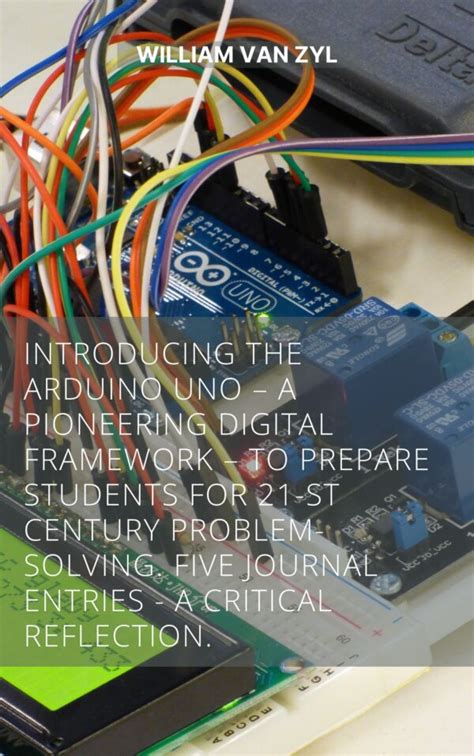 Introducing The Arduino Uno A Pioneering Digital Framework To Prepare Babes For 21 St