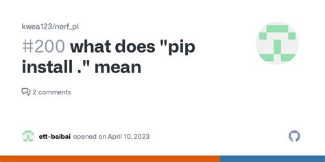 What Does Pip Install Mean Issue Kwea Nerf Pl GitHub