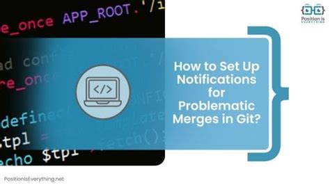 git abort merge save your code in a few common steps position is