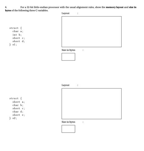 Solved For A 32 Bit Little Endian Processor With The Usual