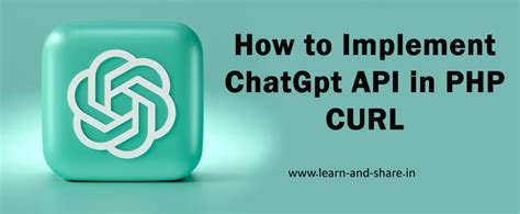 How To Implement Chatgpt Openai On The Website In Php Learn And Share