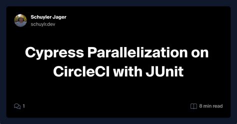 Cypress Parallelization On Circleci With Junit