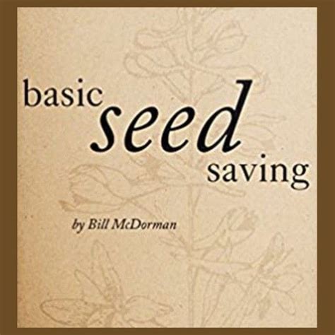 Basic Seed Saving Book By Bill Mcdorman