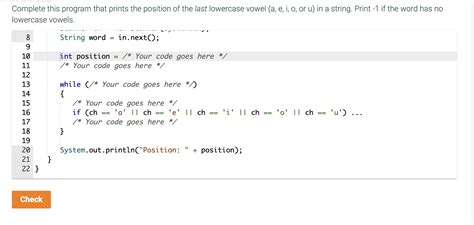 Solved Complete This Program That Prints The Position Of The Chegg
