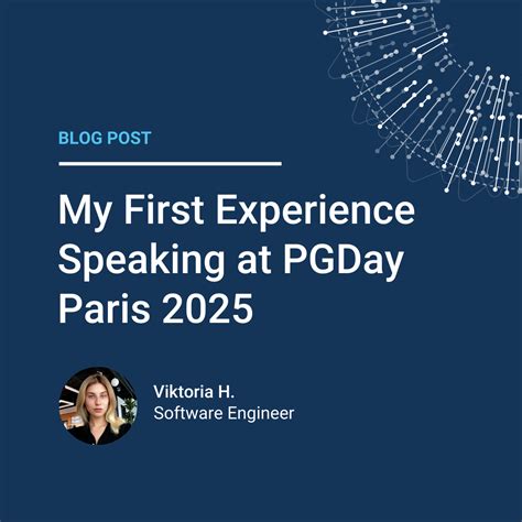 My First Experience Speaking At Pgday Paris 2025 Cybertec Postgresql