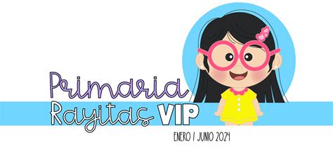 Conexión Rayitas Vip Primaria Julio2023junio2024 Md Rayitas