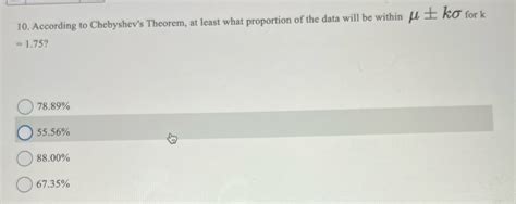 [solved] 10 according to chebyshev s theorem at least what proportion