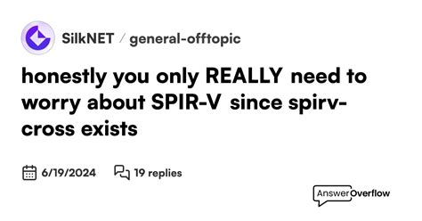 Honestly You Only Really Need To Worry About Spir V Since Spirv Cross