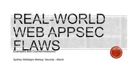 Pdf Real World Webappsec Flaws Examples And Countermeasues