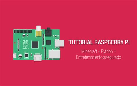 Raspberry Pi Python Minecraft Entretenimiento Asegurado
