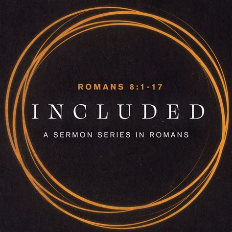 Included Romans 81 17