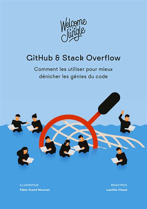Github And Stack Overflow Comment Les Utiliser Pour Mieux Dénicher Les