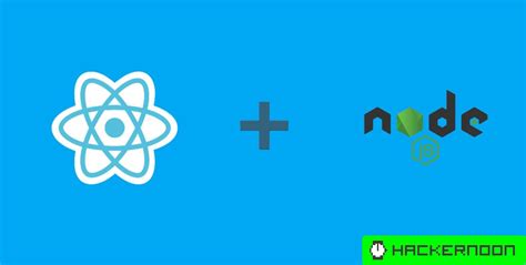 3 Most Common Ways To Connect Your Node And React Applications Hackernoon