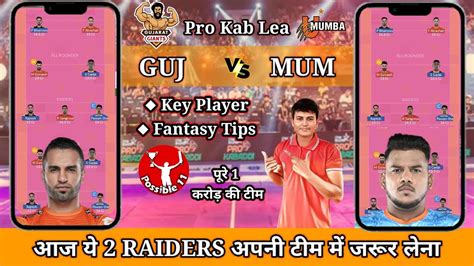 Guj Vs Mum Dream11 Prediction Gujarat Giants Vs U Mumba Todays Match Preview Youtube