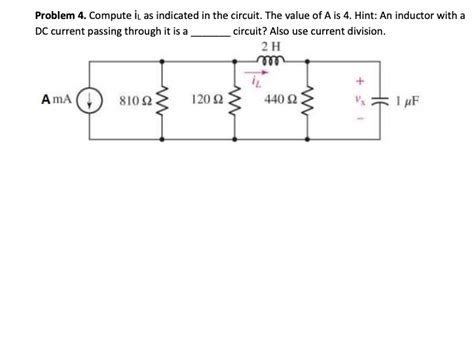 Solved Problem Compute IL As Indicated In The Circuit Chegg